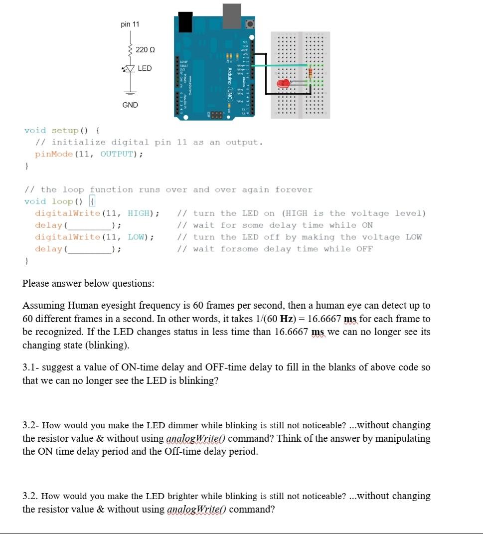 Solved pin 11 220 Ω AREF V LED SR Arduino UNO PWM IM GND wa | Chegg.com