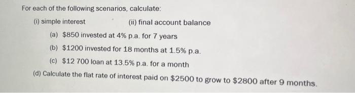 Solved For each of the following scenarios, calculate: () | Chegg.com