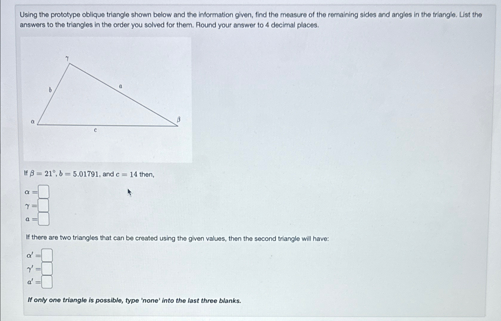 Solved Using the prototype oblique triangle shown below and | Chegg.com