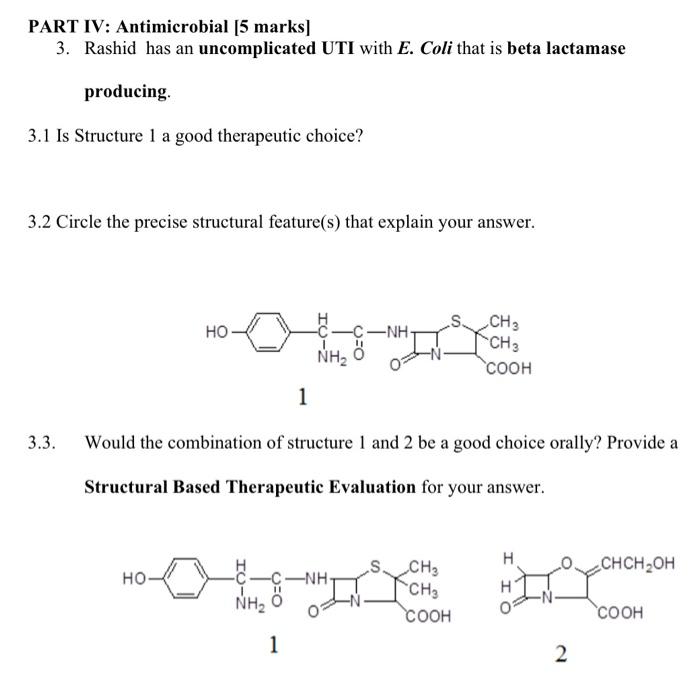 Solved PART IV: Antimicrobial [5 marks] 3. Rashid has an | Chegg.com