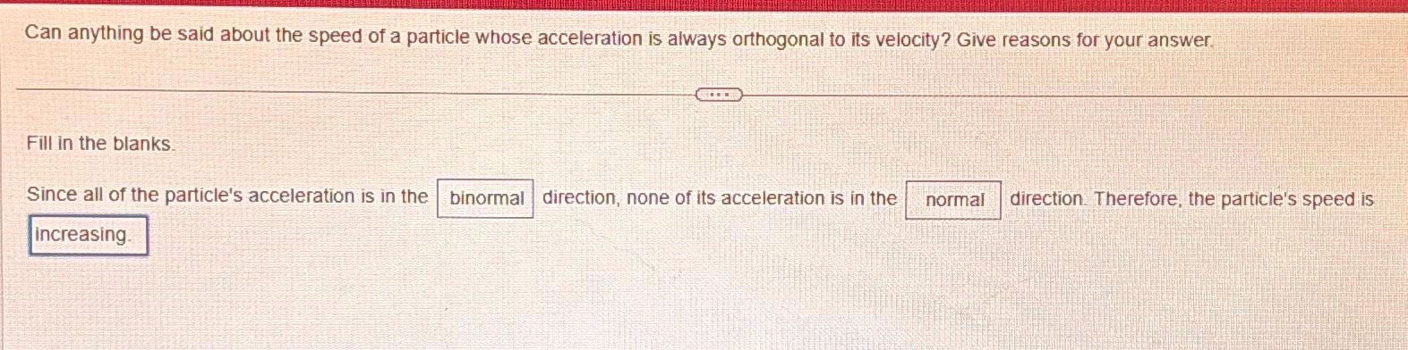 Solved Can anything be said about the speed of a particle | Chegg.com