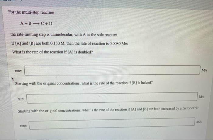 Solved For the multi-step reaction A+B-C+D the rate-limiting | Chegg.com