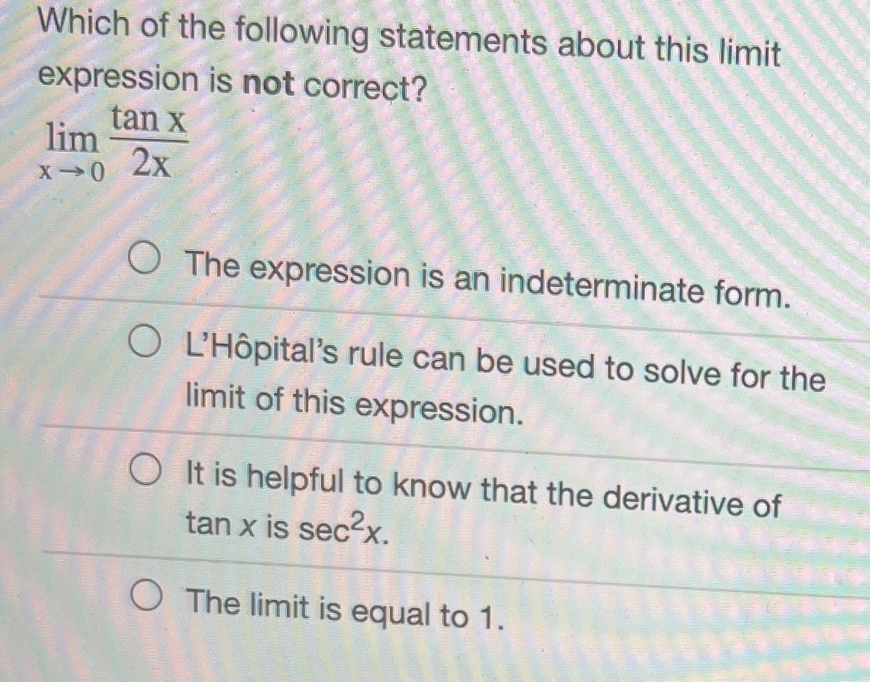 Solved Which of the following statements about this limit | Chegg.com