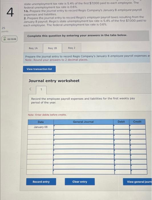 Solved On January 8 , the end of the first weekly pay period | Chegg.com