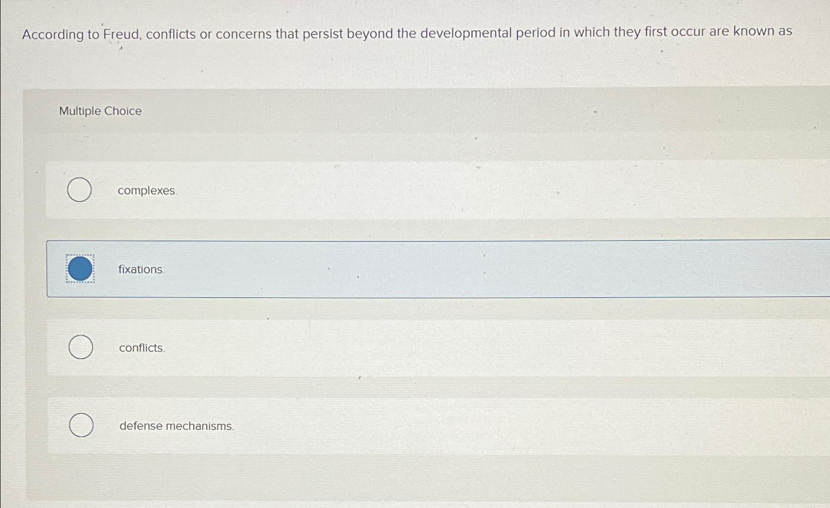 Solved According to Freud, conflicts or concerns that | Chegg.com