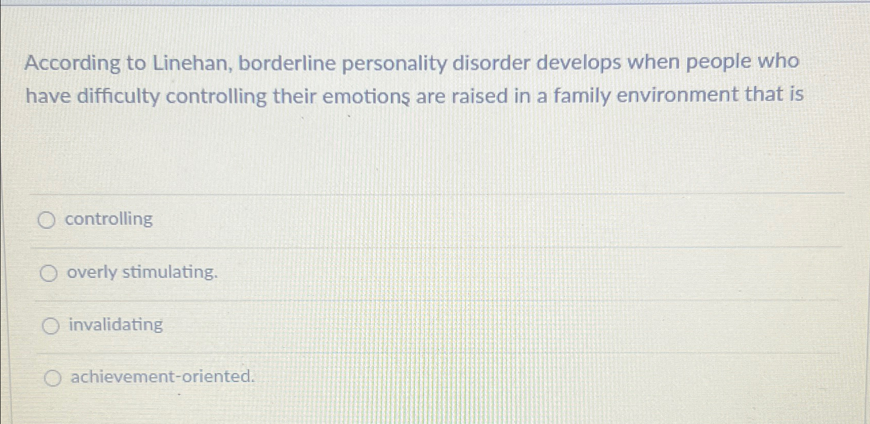Solved According to Linehan, borderline personality disorder | Chegg.com