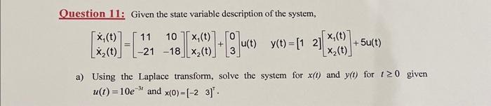 Solved Question 11: Given the state variable description of | Chegg.com