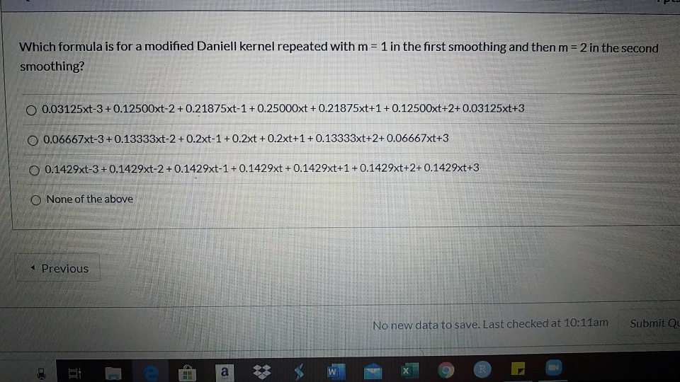 Solved Which formula is for a modified Daniell kernel | Chegg.com