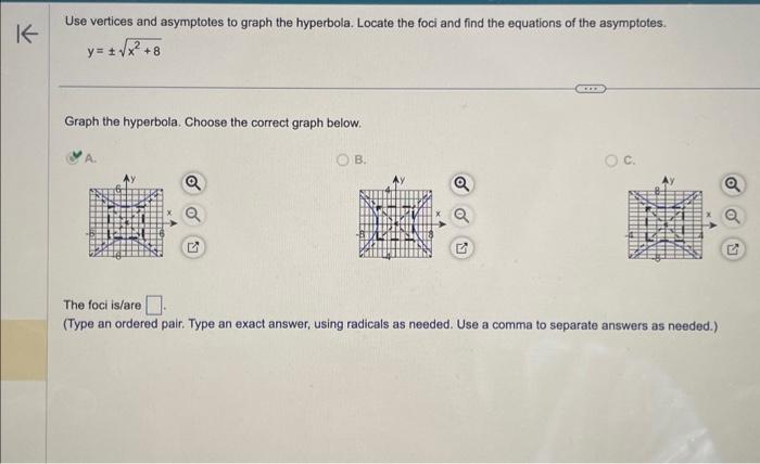 Solved y=±x2+8 Graph the hyperbola. Choose the correct graph | Chegg.com