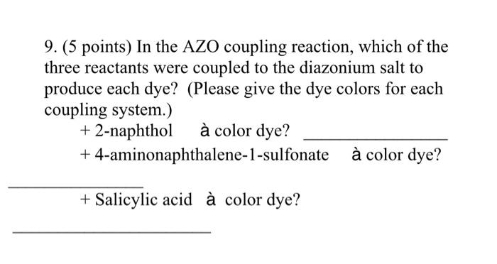 Solved In the AZO coupling reaction, which of thethree | Chegg.com