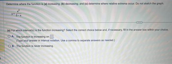 Solved Determine where the function is (a) increasing; (b) | Chegg.com