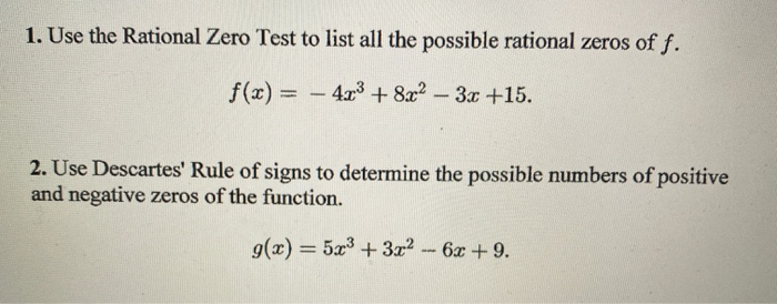 Solved 1. Use the Rational Zero Test to list all the | Chegg.com