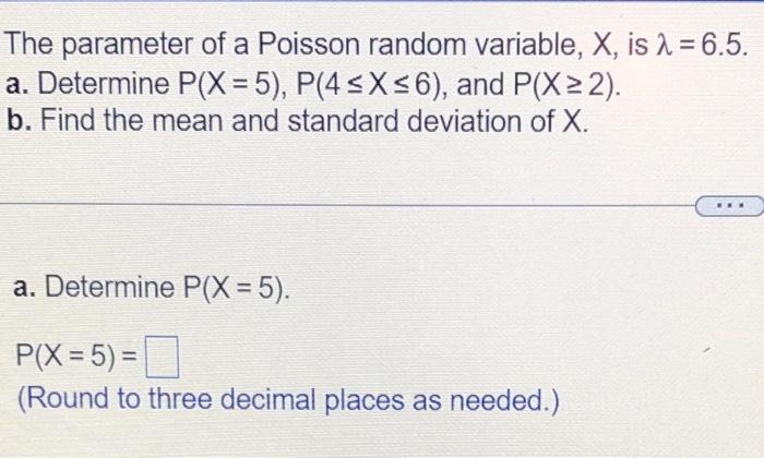 Solved The parameter of a Poisson random variable, X, is | Chegg.com