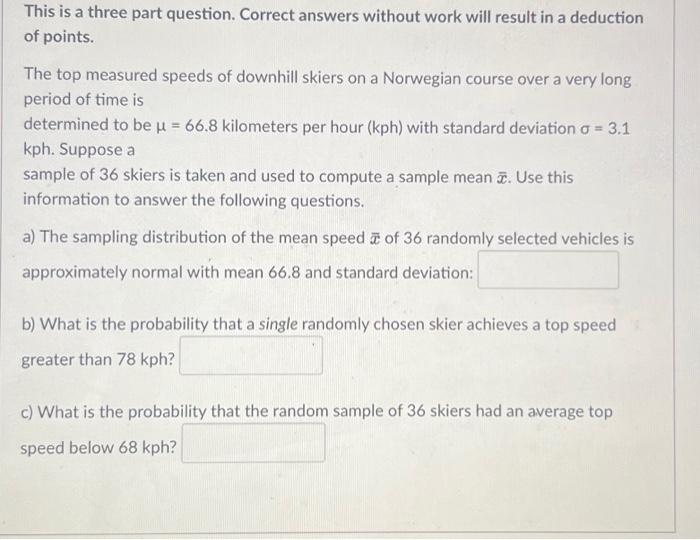 Solved This is a three part question. Correct answers | Chegg.com