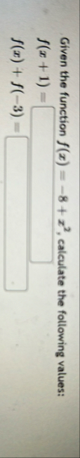 Solved Given the function f(x)=-8 x2, ﻿calculate the | Chegg.com