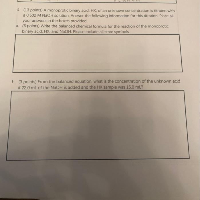 Solved 4. (13 points) A monoprotic binary acid, HX, of an | Chegg.com