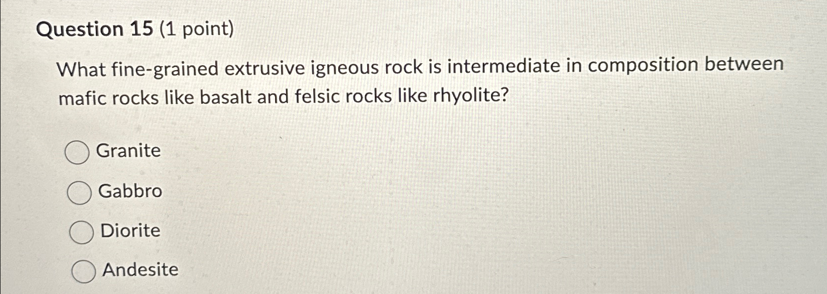 Solved Question 15 (1 ﻿point)What fine-grained extrusive | Chegg.com
