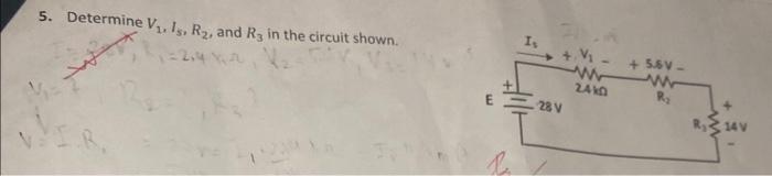 Solved 5. Determine V1,I5,R2, and R3 in the circuit shown.7. | Chegg.com