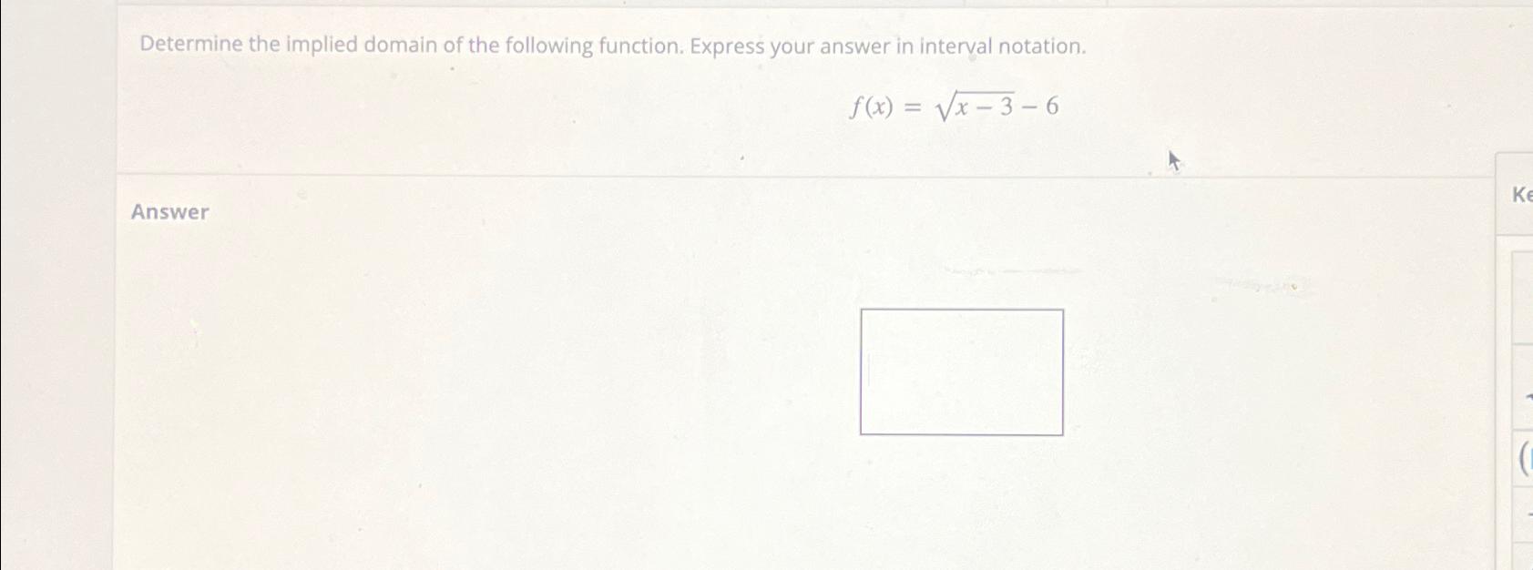 Solved Determine the implied domain of the following | Chegg.com