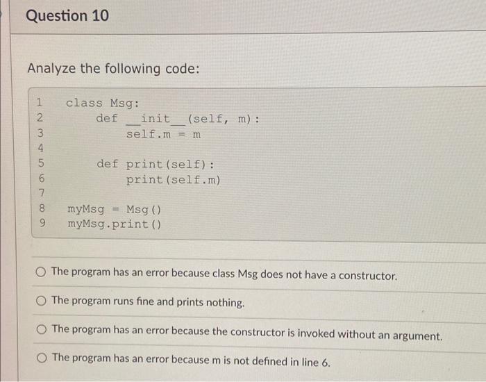 Solved Analyze the following code: The program has an error | Chegg.com