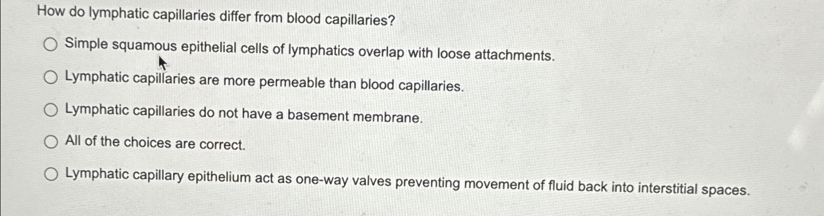 Solved How do lymphatic capillaries differ from blood | Chegg.com