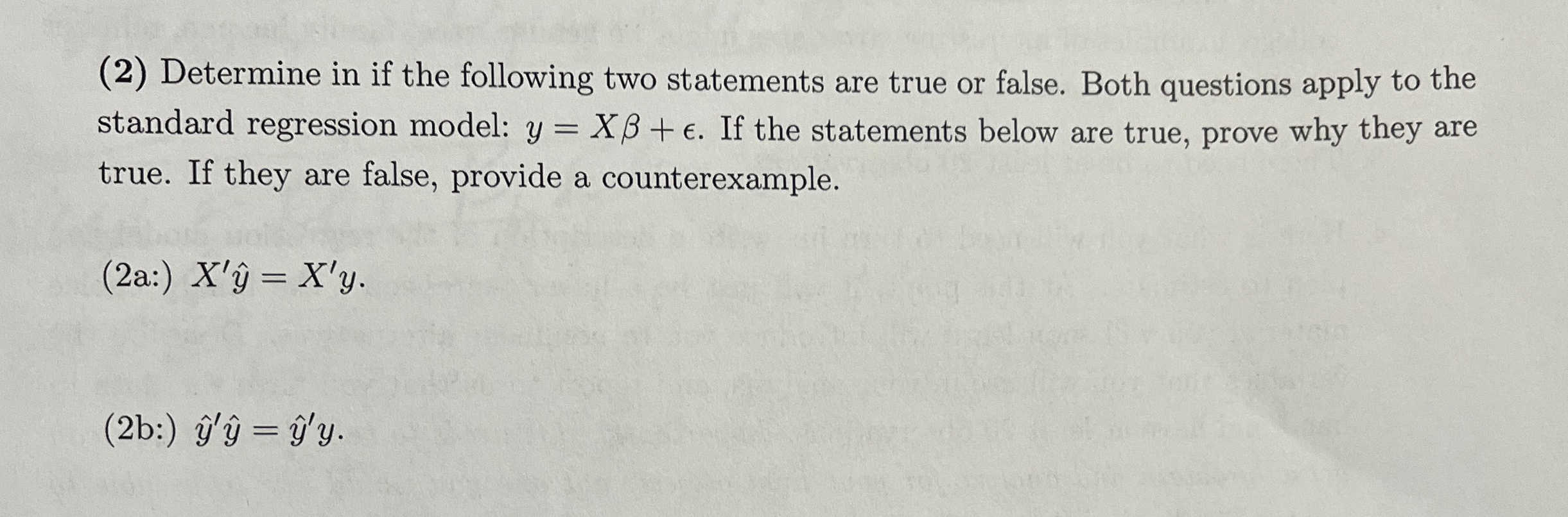 Solved (2) ﻿Determine in if the following two statements are | Chegg.com