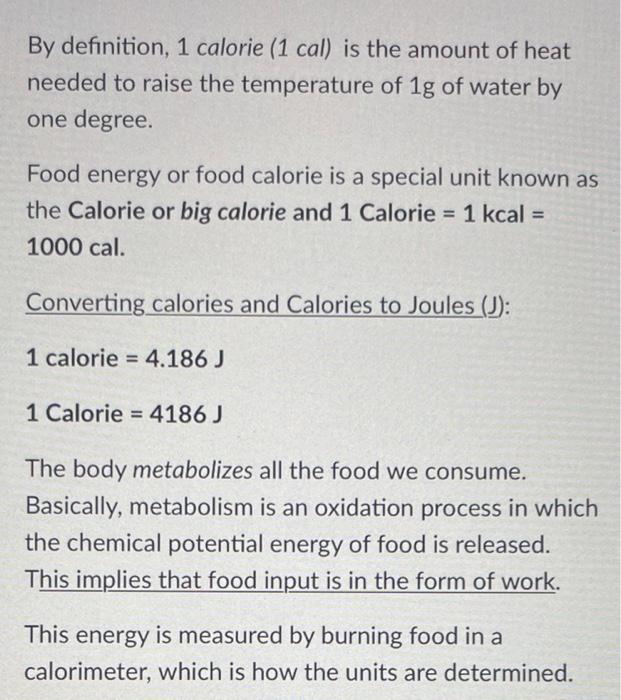 Solved By definition, 1 calorie (1 cal) is the amount of | Chegg.com