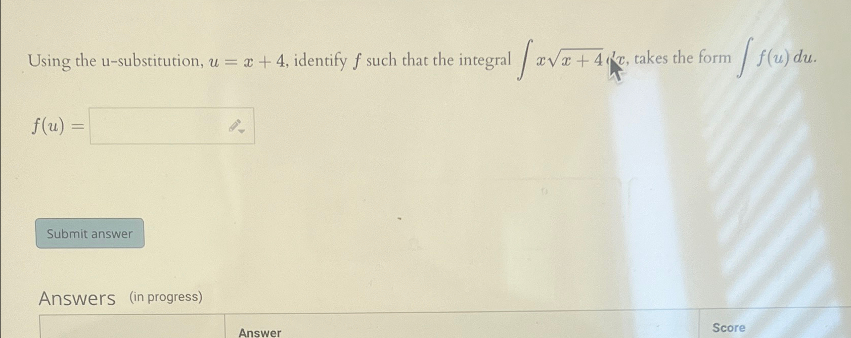 Solved Using the u-substitution, u=x+4, ﻿identify f ﻿such | Chegg.com