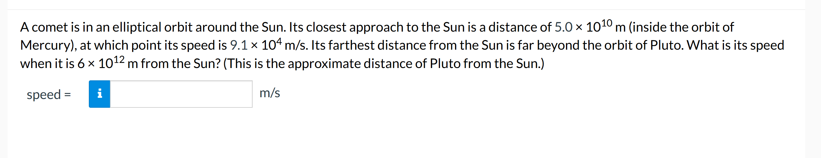 Solved A comet is in an ﻿elliptical orbit around the Sun. | Chegg.com