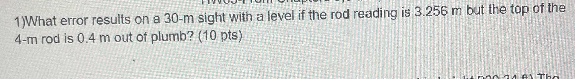 Solved What error results on a 30-m ﻿sight with a level if | Chegg.com