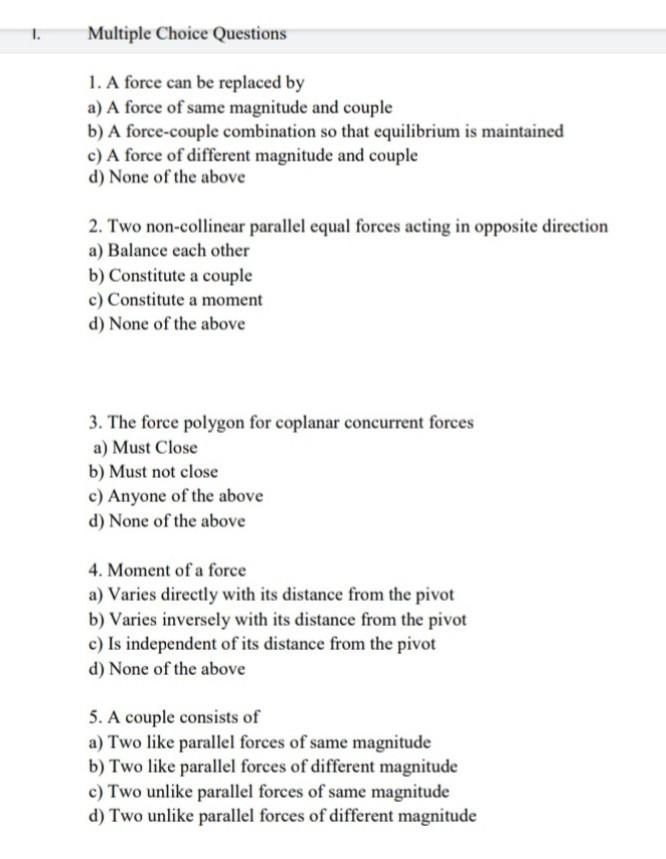 Solved 1. Multiple Choice Questions 1. A force can be | Chegg.com