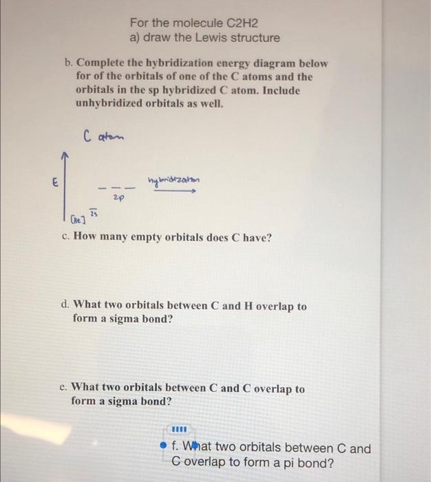 Solved For the molecule C2H2 a) draw the Lewis structure b. | Chegg.com
