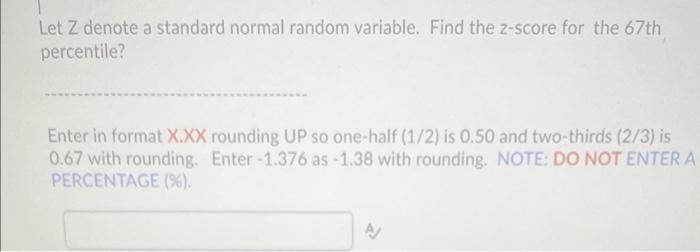 Solved Let Z denote a standard normal random variable. Find | Chegg.com