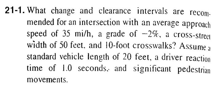 Solved 21-1. What change and clearance intervals are recon-. | Chegg.com