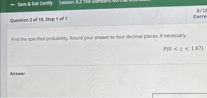 Solved Find the specified probability. Round your answer to | Chegg.com Solved Find the specified probability. Round your answer to | Chegg.com