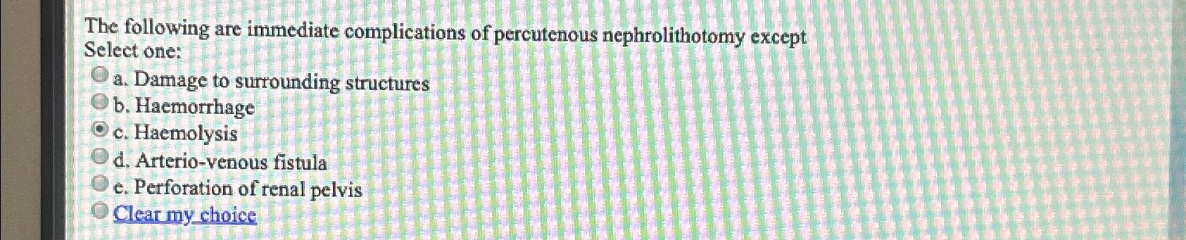 Solved The following are immediate complications of | Chegg.com