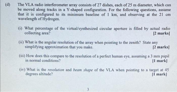 (d) d The VLA radio interferometer array consists of | Chegg.com