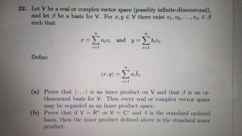 Solved Let V be a real or complex vector space (possibly | Chegg.com