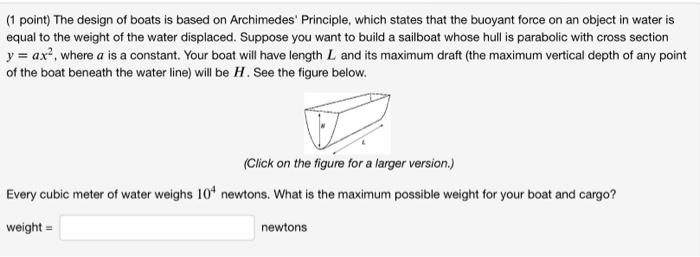 Solved (1 point) The design of boats is based on Archimedes | Chegg.com