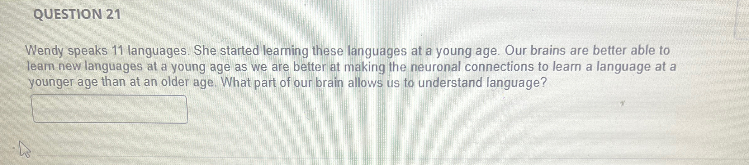 Solved QUESTION 21Wendy speaks 11 ﻿languages. She started | Chegg.com