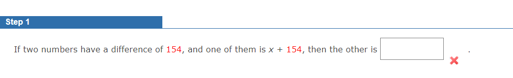 Solved Step 1If two numbers have a difference of 154, ﻿and | Chegg.com