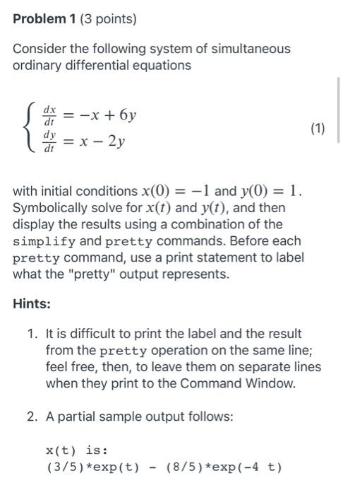 Solved Problem 1 (3 points) Consider the following system of | Chegg.com