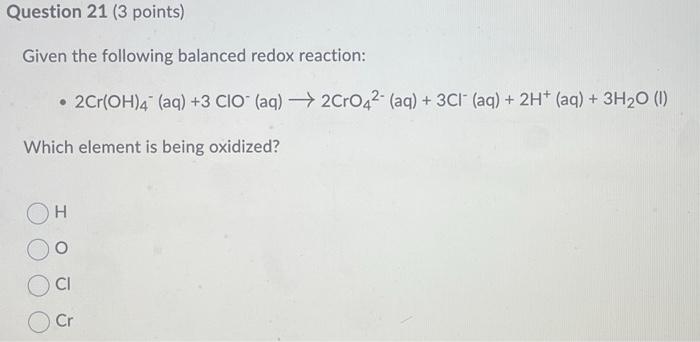 Solved Given the following balanced redox reaction: - | Chegg.com