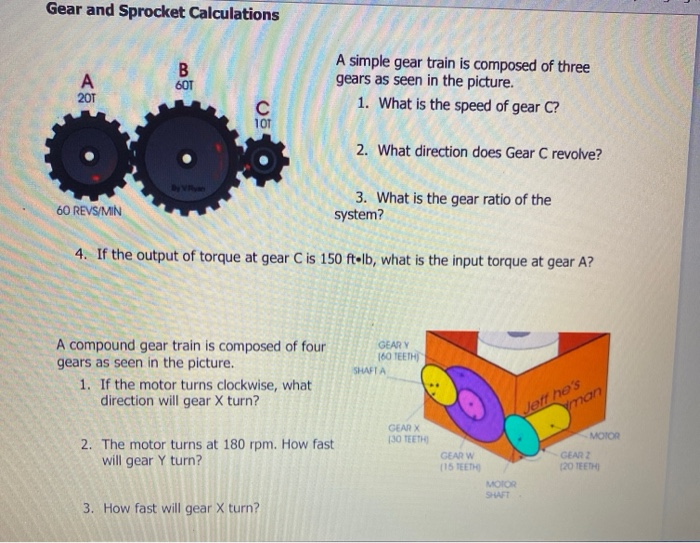 Solved Gear and Sprocket Calculations A 20T B 60T A simple | Chegg.com
