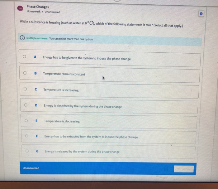 Solved Phase Changes Homework. Unanswered While a substance | Chegg.com