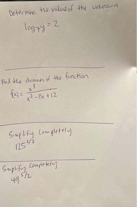 Solved Determine the value of the unknown log7y=2 Find the | Chegg.com