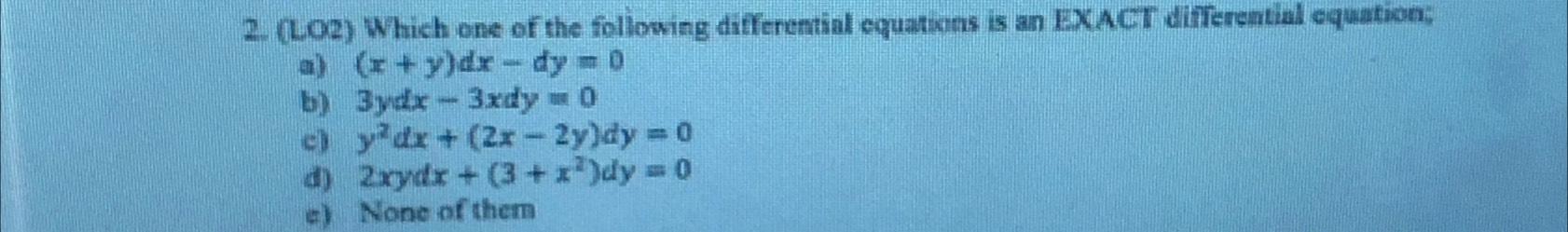 Solved (LO2) ﻿Which one of the following differential | Chegg.com