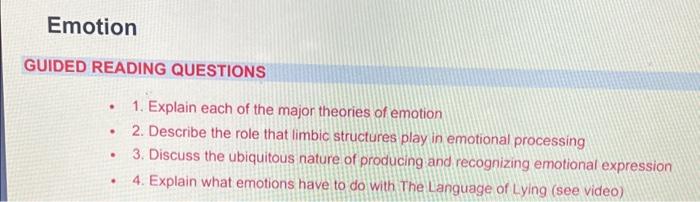 Solved Emotion GUIDED READING QUESTIONS - 1. Explain each of | Chegg.com