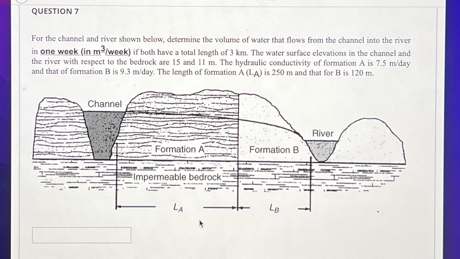Solved QUESTION 7For the channel and river shown below, | Chegg.com