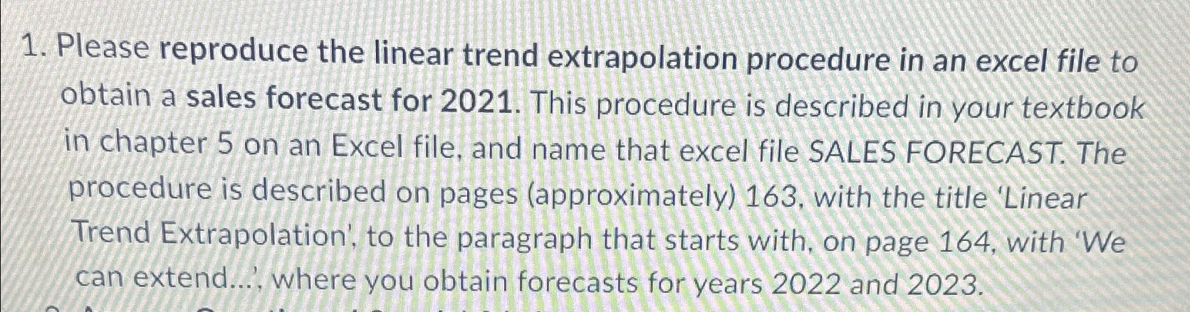 Solved Please reproduce the linear trend extrapolation | Chegg.com